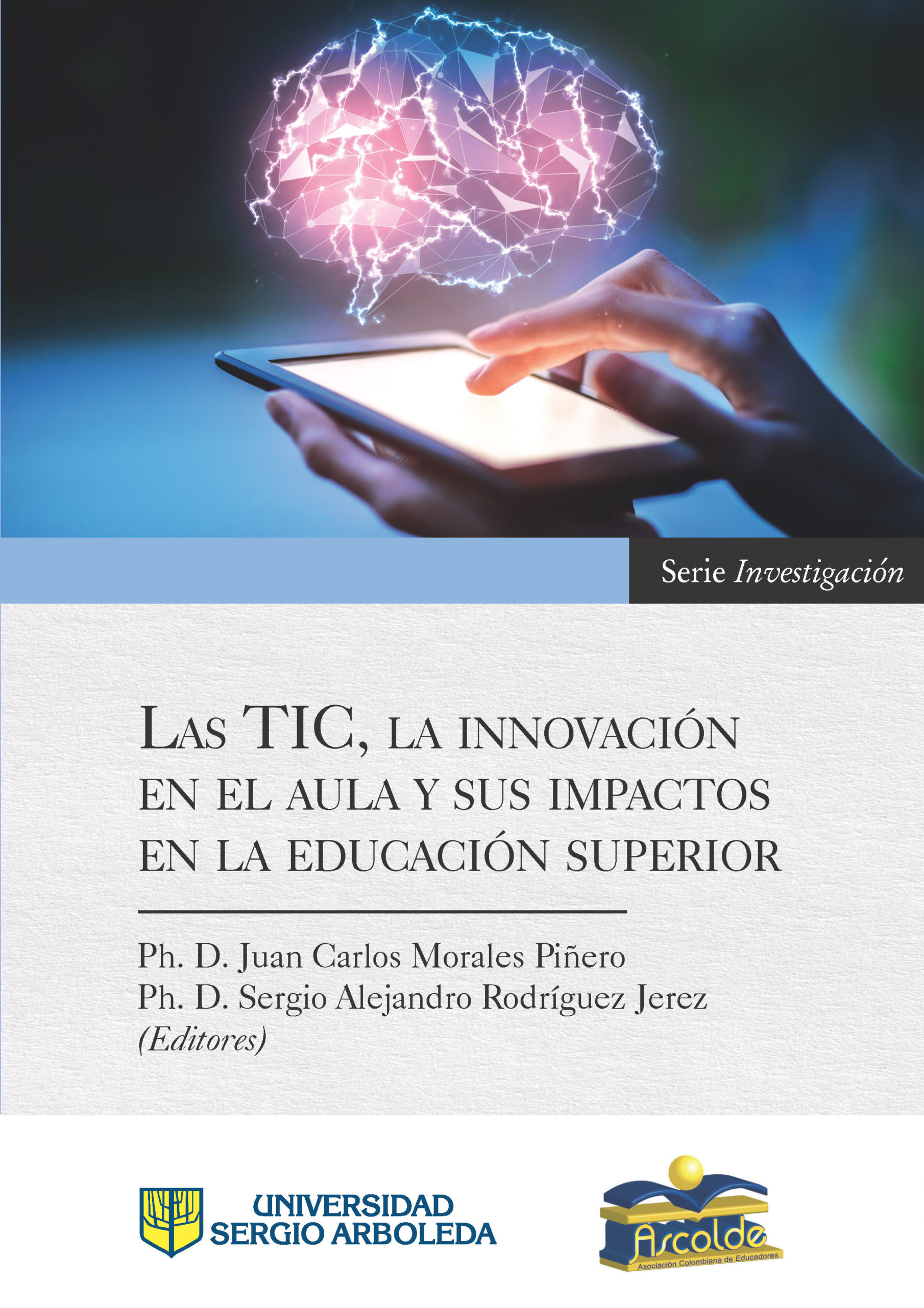 LAS TIC, LA INNOVACIÓN EN EL AULA Y SUS IMPACTOS EN LA EDUCACIÓN ...