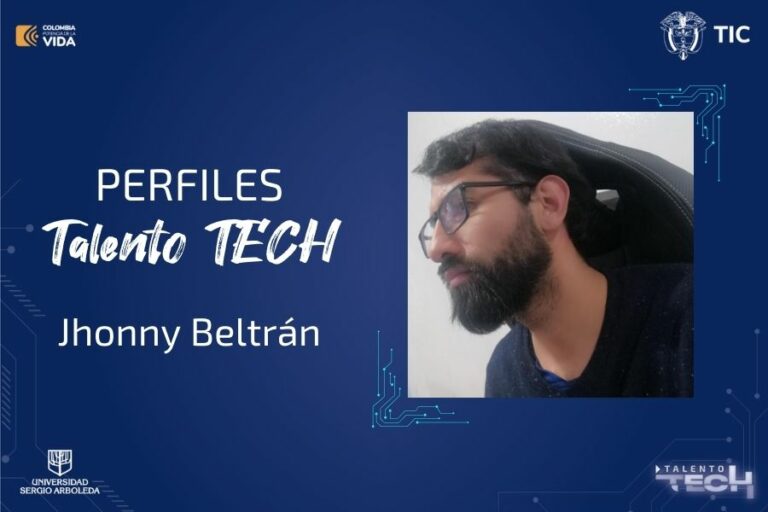 “TALENTO TECH ES UN PROGRAMA IDEAL PARA ENFRENTAR LOS RETOS QUE HOY TIENE LA INDUSTRIA DE LA ...